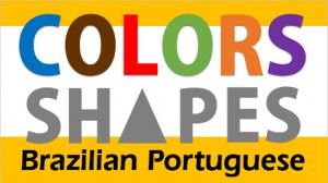 Colors and Shapes in Brazilian Portuguese