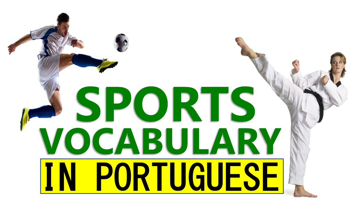 Sports in Brazilian Portuguese - Vocabulary | Português do Brasil